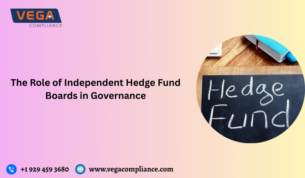 Why Independent Hedge Fund Boards Matter For Governance